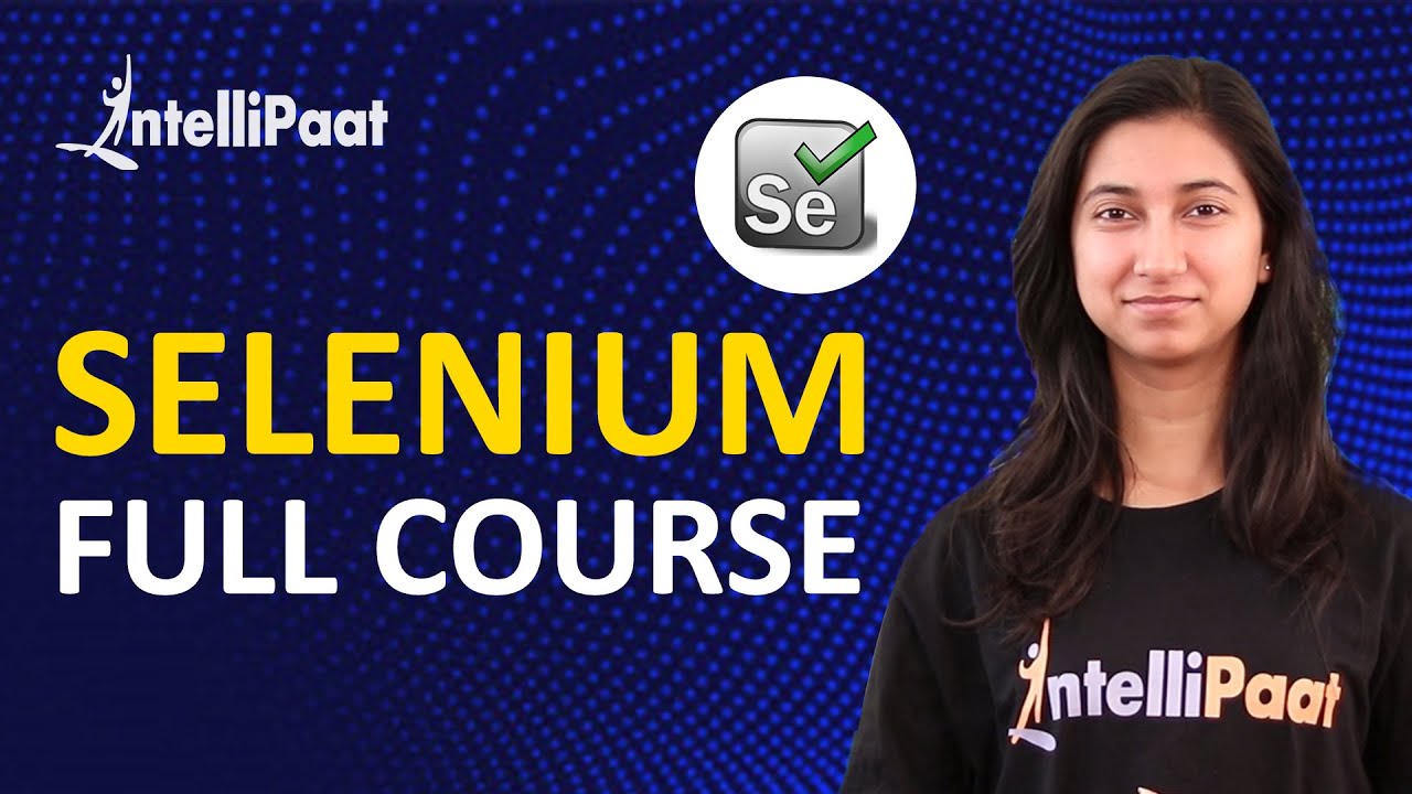 Selenium Tutorial Selenium Automation Testing Tutorial Intellipaat Educationalguru